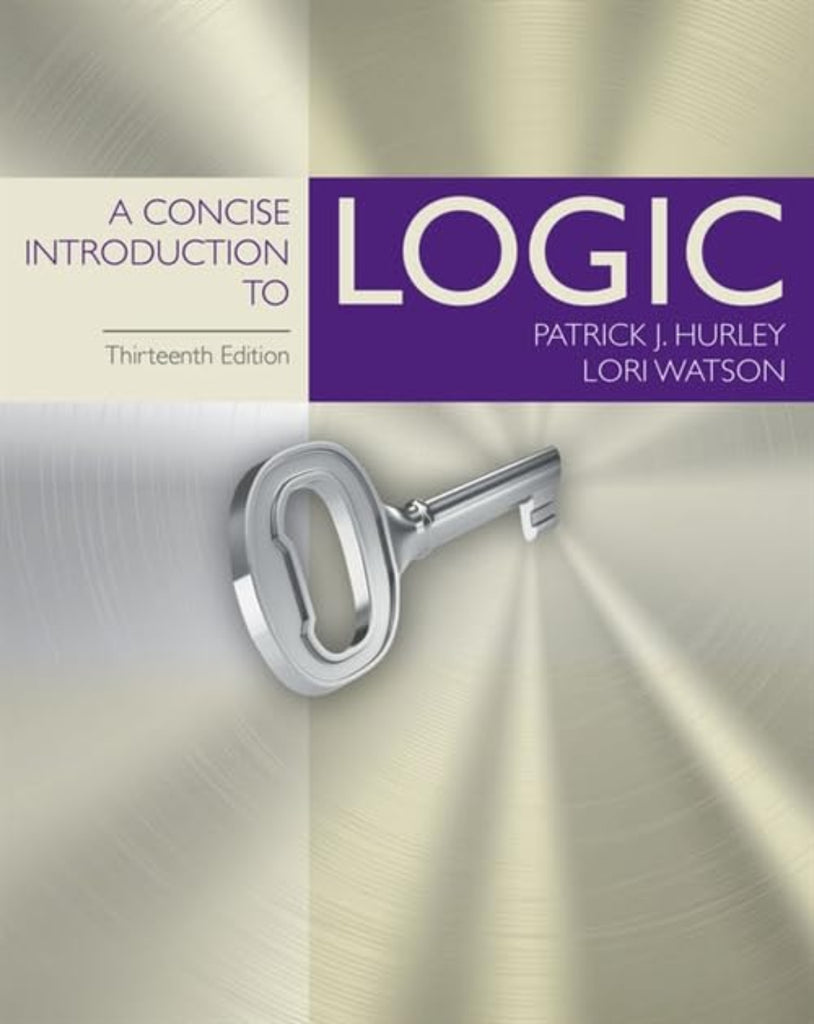 A Concise Introduction to Logic 13th Edition by Patrick Hurley (Author – BooksNbooks