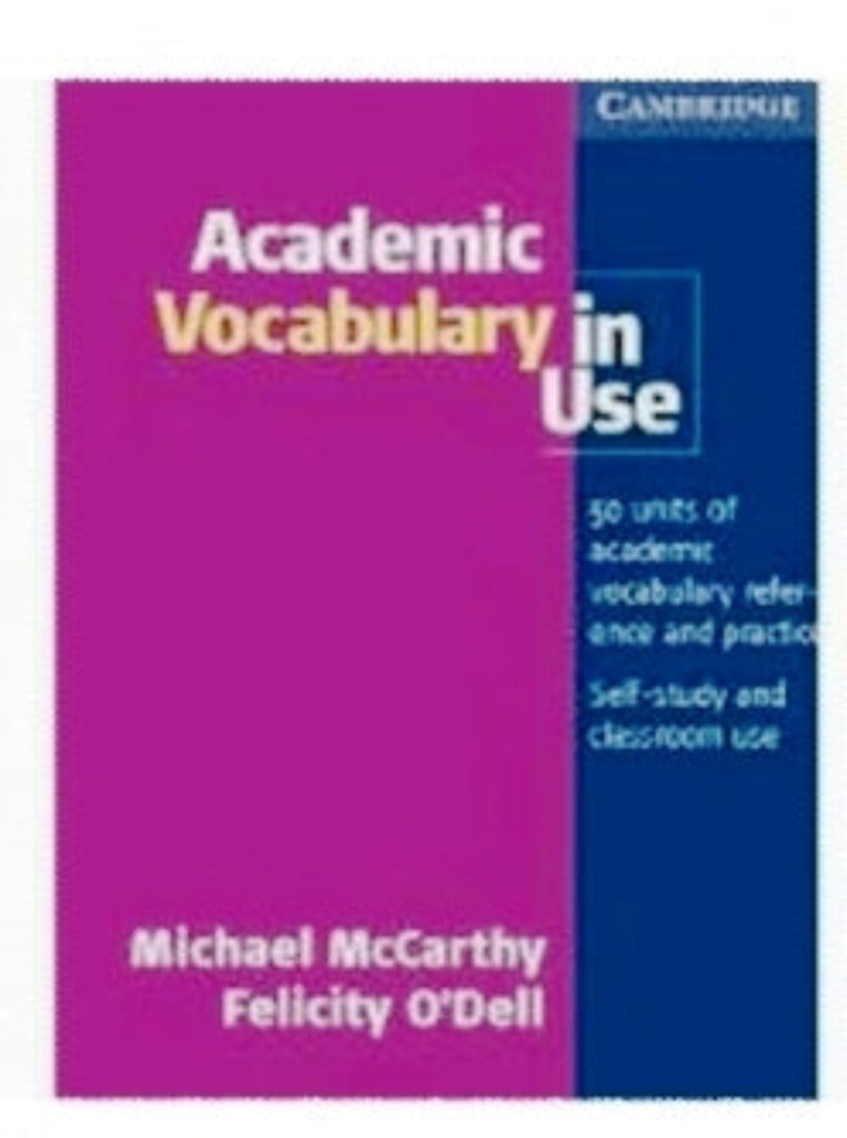 Academic Vocabulary in Use With Answers by Michael McCarthy (Author ...