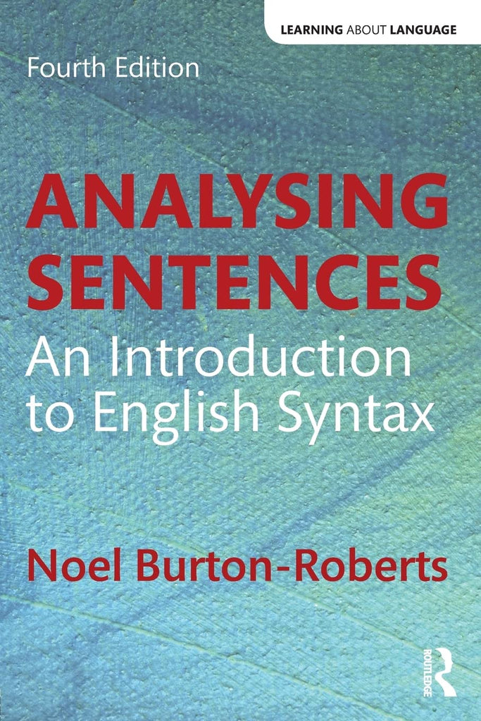 Analysing Sentences: An Introduction to English Syntax 4th Edition – BooksNbooks