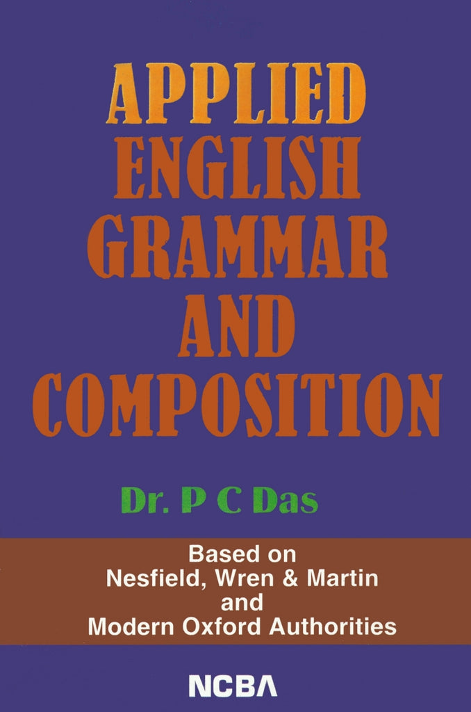 Applied English Grammar & Composition 2nd Edition by Dr. P C Das ...