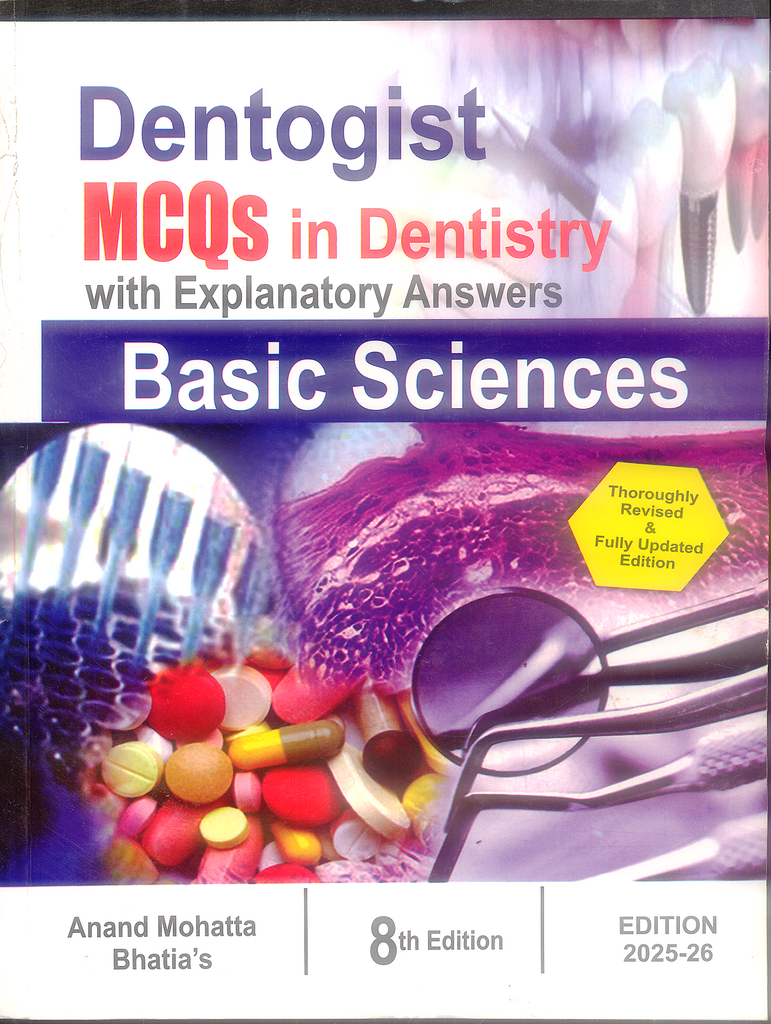 Dentogist MCQs In Dentistry Basic Sciences By Bhatia – BooksNbooks
