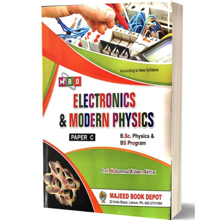 Electronics & Modern Physics For B Sc BS by Muhammad Kaleem Akhtar – BooksNbooks