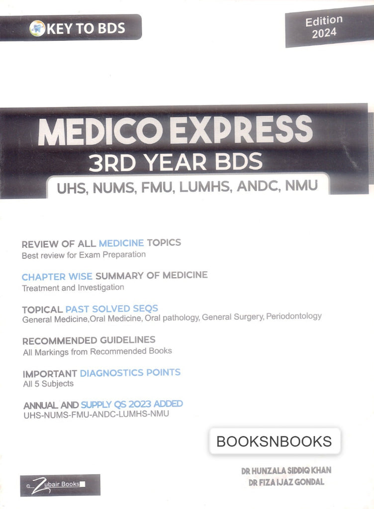 Key To BDS Medico Express For 3rd Year BDS UHS NUMS by Dr Hunzala Khan – BooksNbooks