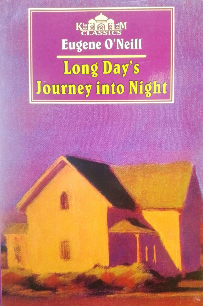 Long Day's Journey into Night by Eugene O' Neill – Kitab Mahal ...
