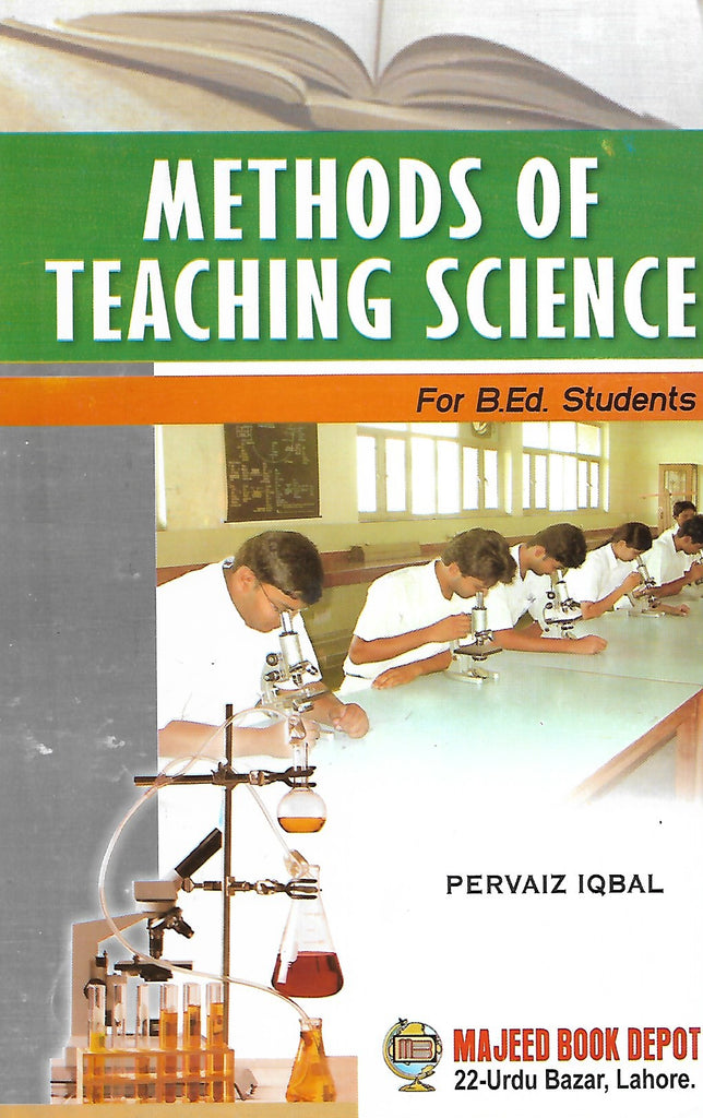 Methods Of Teaching Science For B.Ed by Pervaiz Iqbal – BooksNbooks