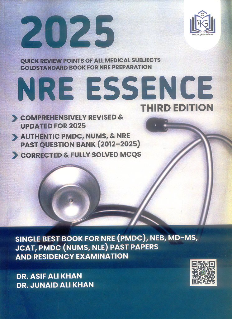 NRE ESSENCE 2025 3rd Edition For NRE, NEB, PMDC By Dr Asif Khan – BooksNbooks