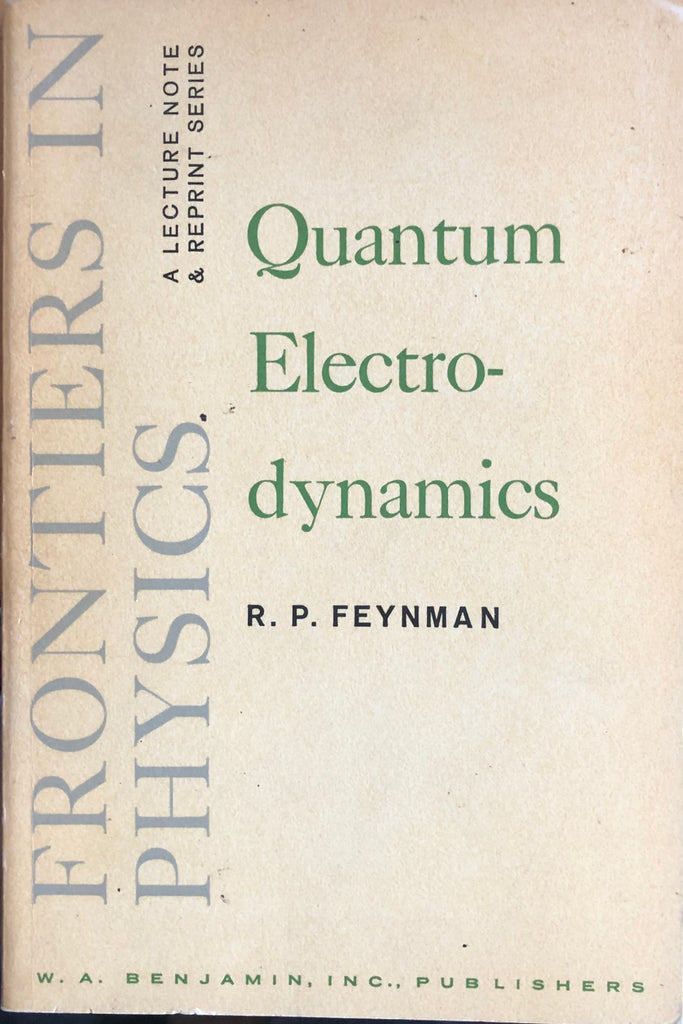 Quantum Electrodynamics (Frontiers in Physics) by Richard P Feynman – BooksNbooks