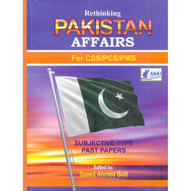 Rethinking Pakistan Affairs For CSS PCS PMS & All Other Competitiv – BooksNbooks