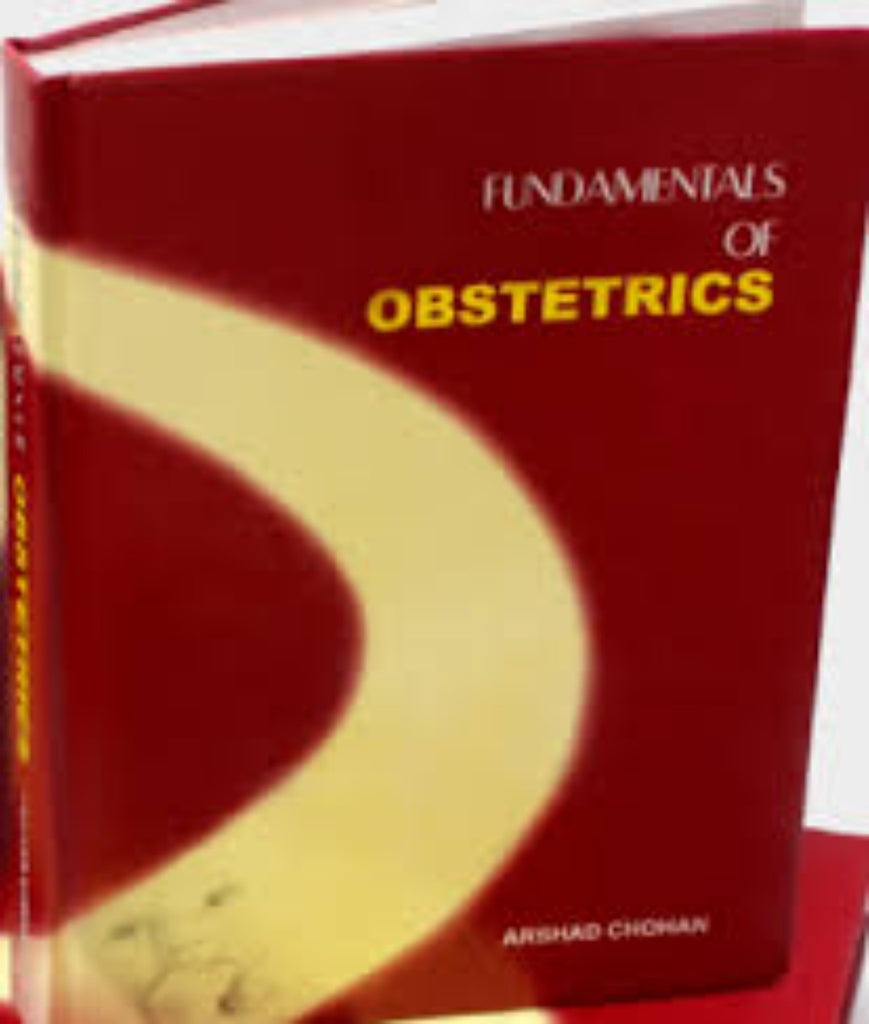 Fundamentals of Obstetrics Arshad Chohan (Author) – BooksNbooks