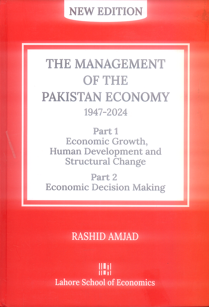 The Management of Pakistan's Economy 1947 - 2024 by Rashid Amjad – BooksNbooks