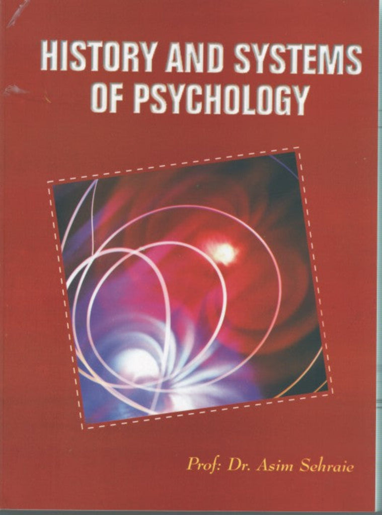 History and Systems of Psychology by Prof Dr Asim Sehraie – BooksNbooks