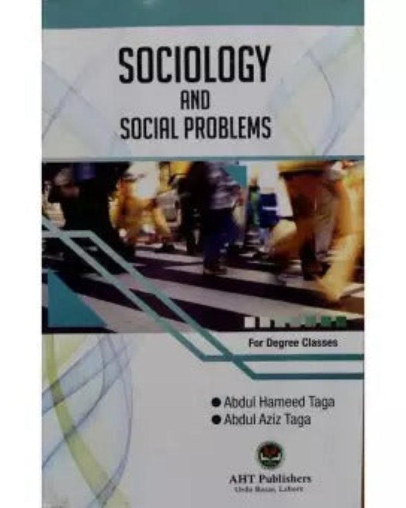Sociology And Social Problems For Degree Part 1 by Abdul Hameed Taga ...