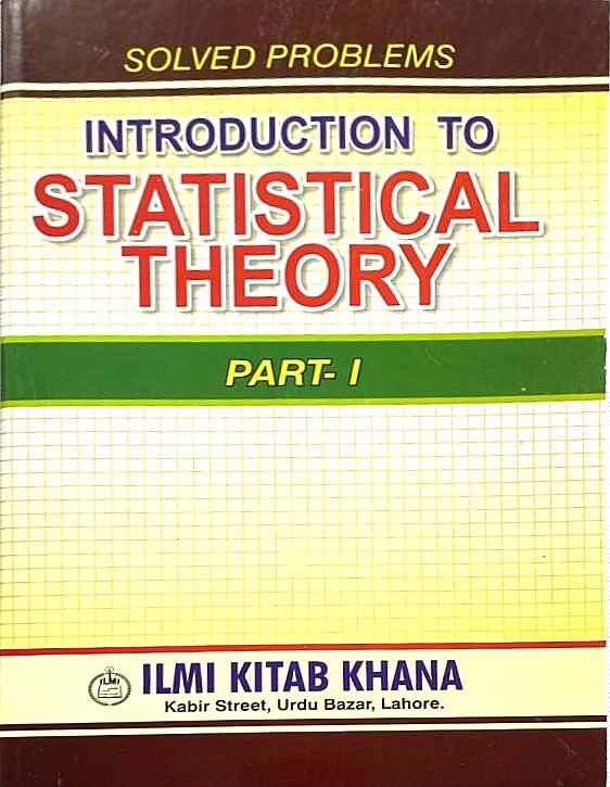Introduction To Statistical Theory Part Isolved Problems By Prof Sh