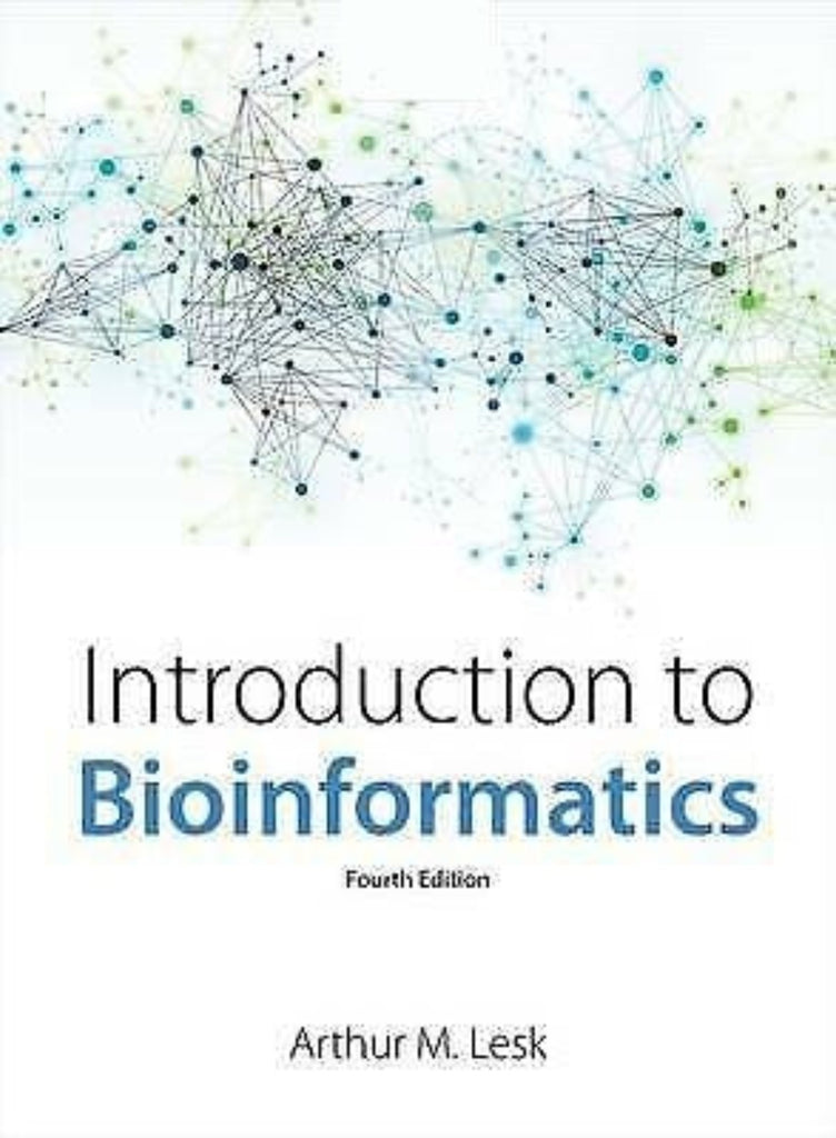 Introduction to Bioinformatics 4th Edition by Arthur M. Lesk (Author) – BooksNbooks