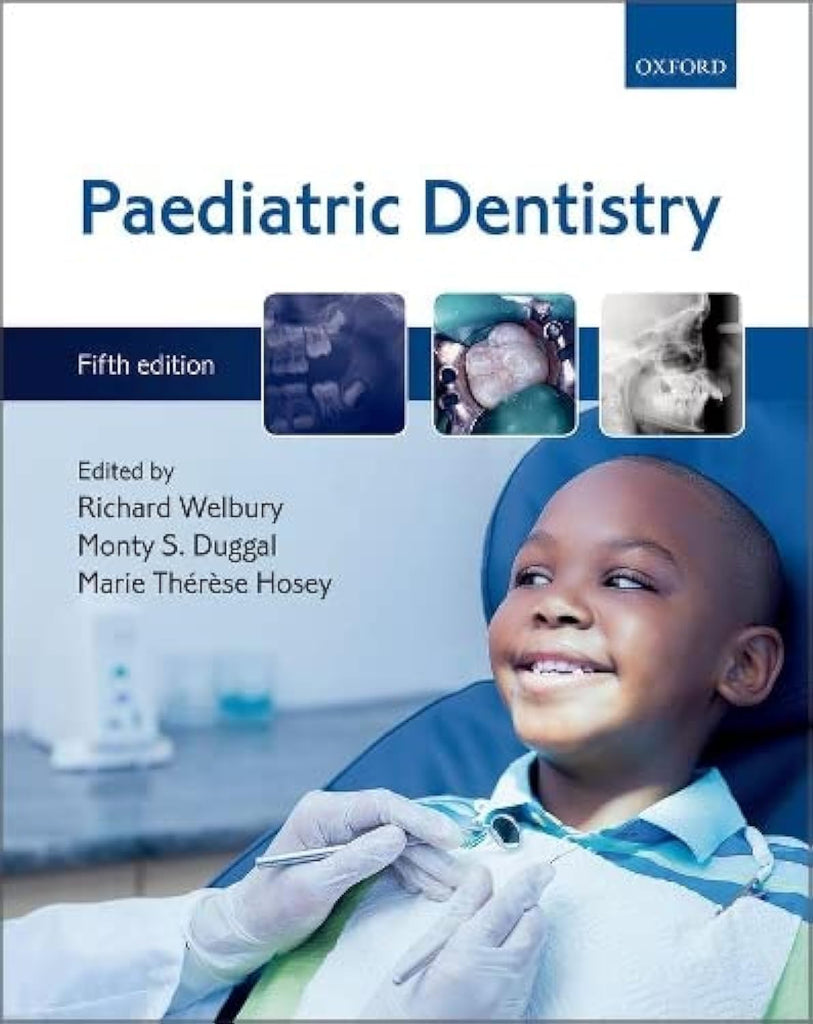 Paediatric Dentistry 5th Edition By Richard Welbury – BooksNbooks