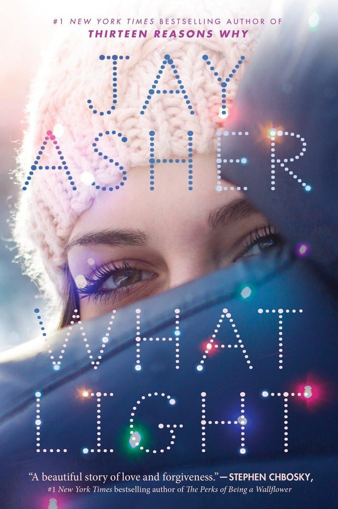 What Light by Jay Asher (Author) – BooksNbooks