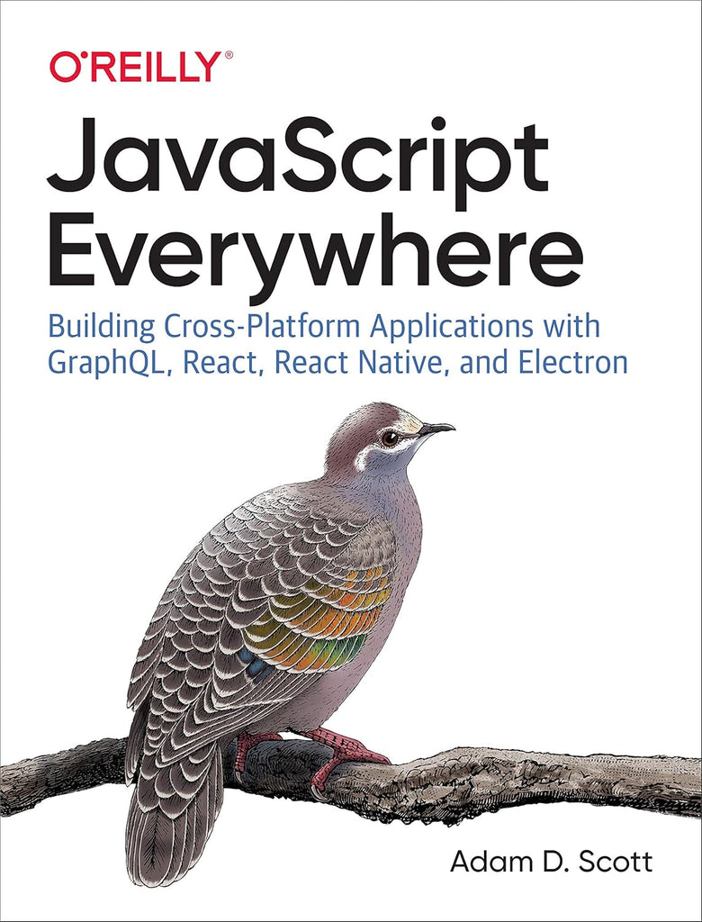 O'reilly Javascript Everywhere by Adam D Scott – BooksNbooks