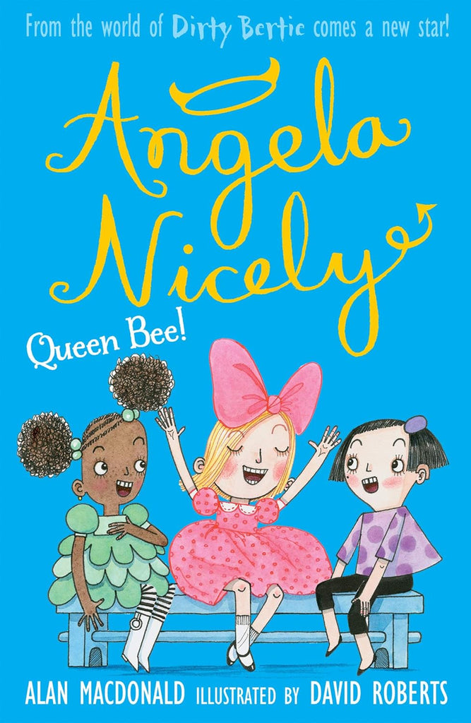Angela Nicely Queen Bee Alan Macdonald & David Roberts – BooksNbooks