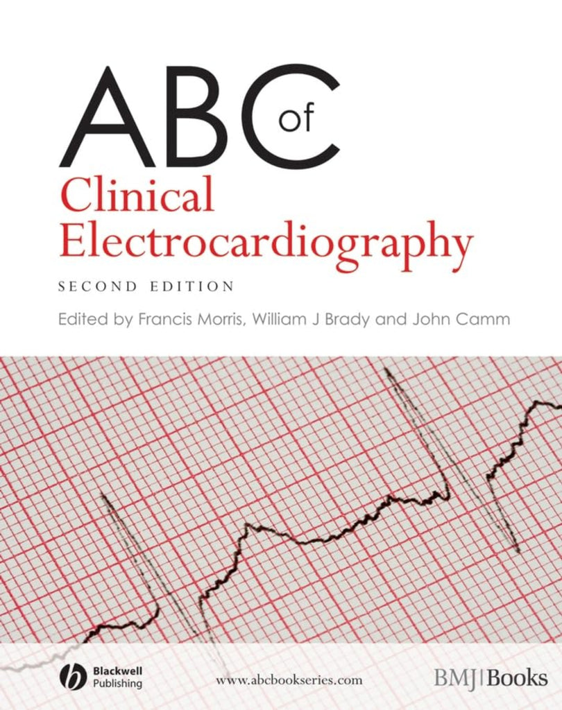 ABC Of Clinical Electrocardiography By Francis Morris – BooksNbooks