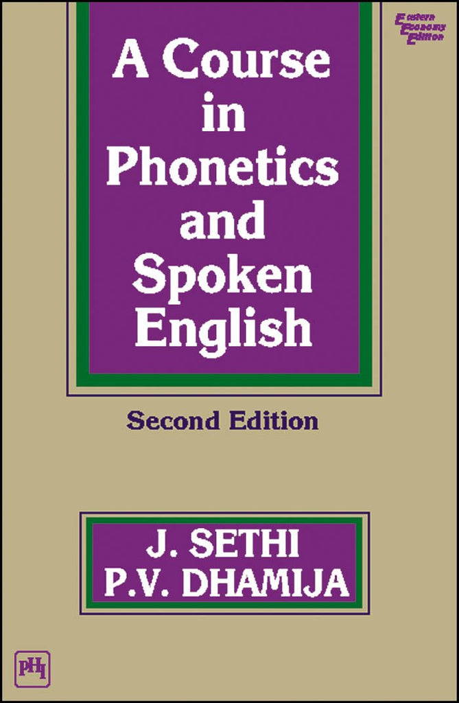 A Course in Phonetics And Spoken English 2nd Edition by J. Sethi (Auth ...