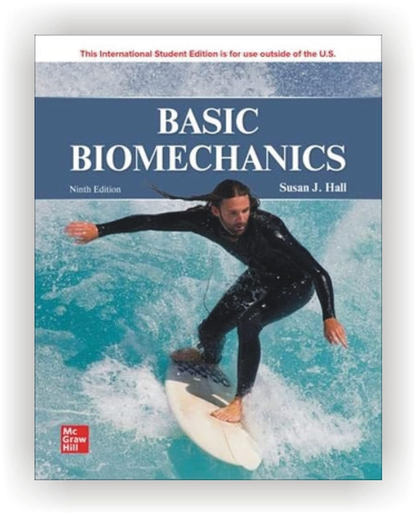 Basic Biomechanics 9th Edition by Susan J Hall (Author) – BooksNbooks