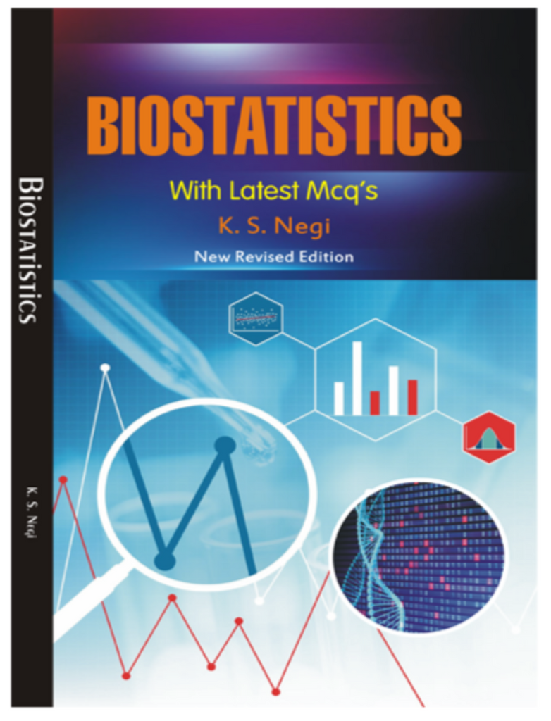 Biostatistics With Latest MCQs 6th Edition by K S Negi (Author ...