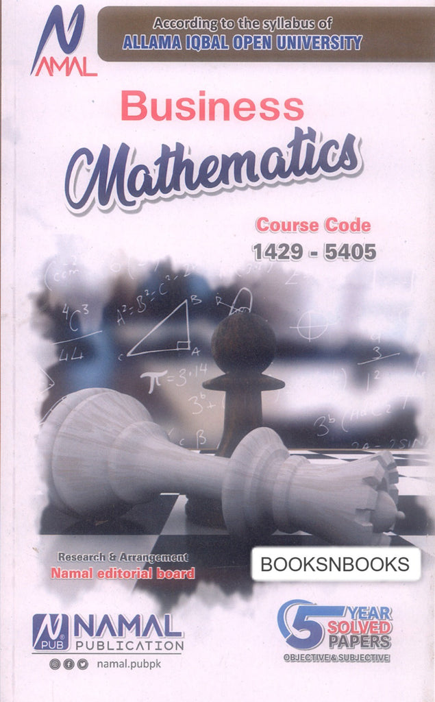 Business Mathematics For BS (Code 1429 5405) by Muhammad Sohail ...