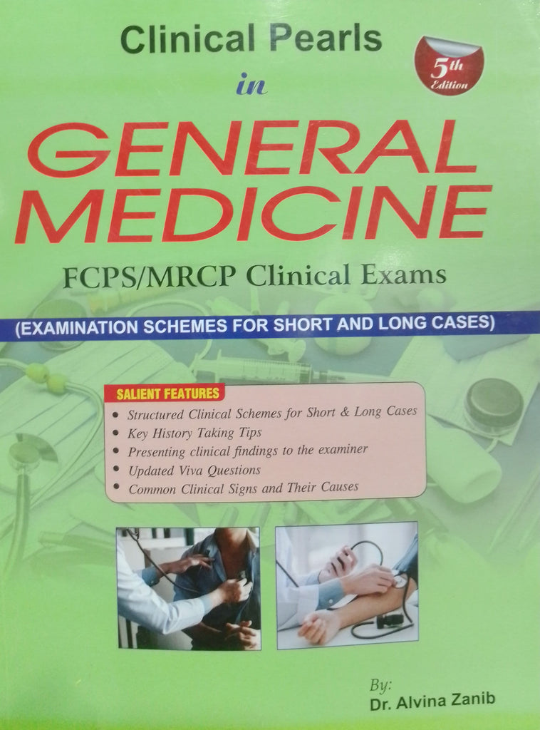 Clinical Pearls In General Medicine For FCPS/MRCP Clinical Exams 5th E ...