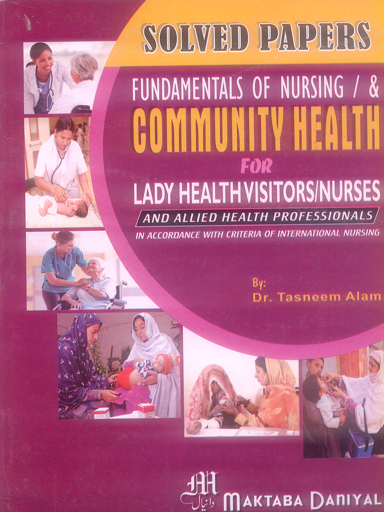 Fundamentals Of Nursing Community Health Lady Health Visitors Solved P ...