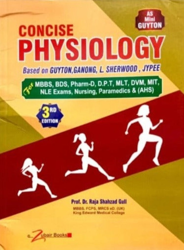 Concise Physiology 3rd Edition By Raja shahzad Gull – BooksNbooks