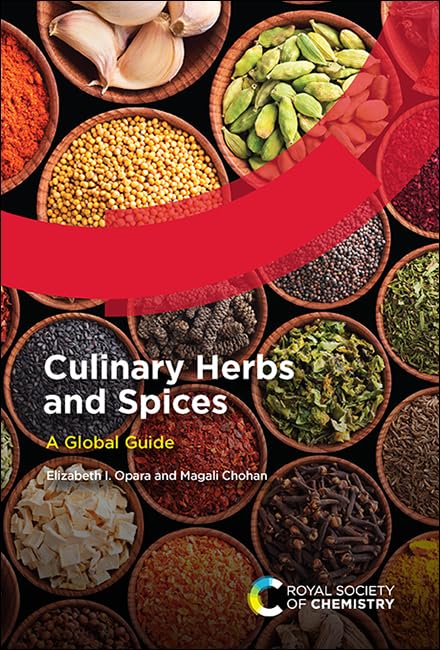 Culinary Herbs and Spices: A Global Guide by Elizabeth I Opara (Author ...