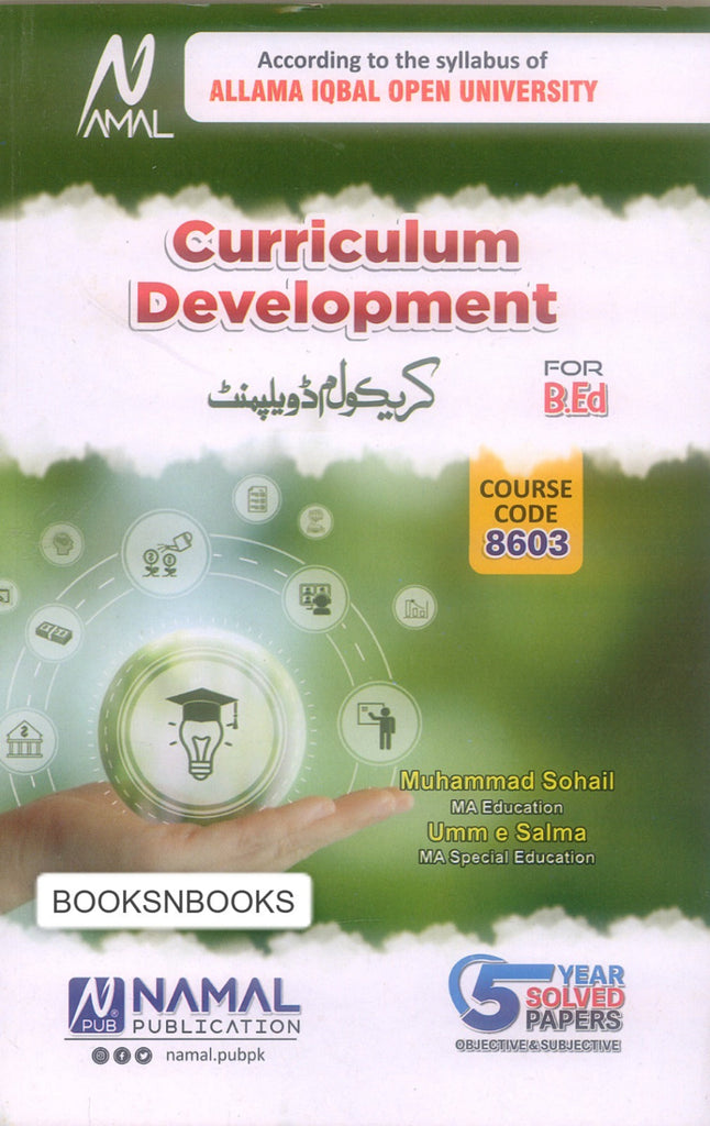 Curriculum Development For B.Ed (Code 8603) by Muhammad Sohail ...