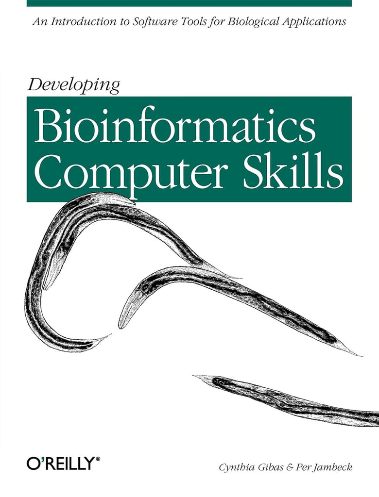 Developing Bioinformatics Computer Skills by Cynthia Gibas (Author ...