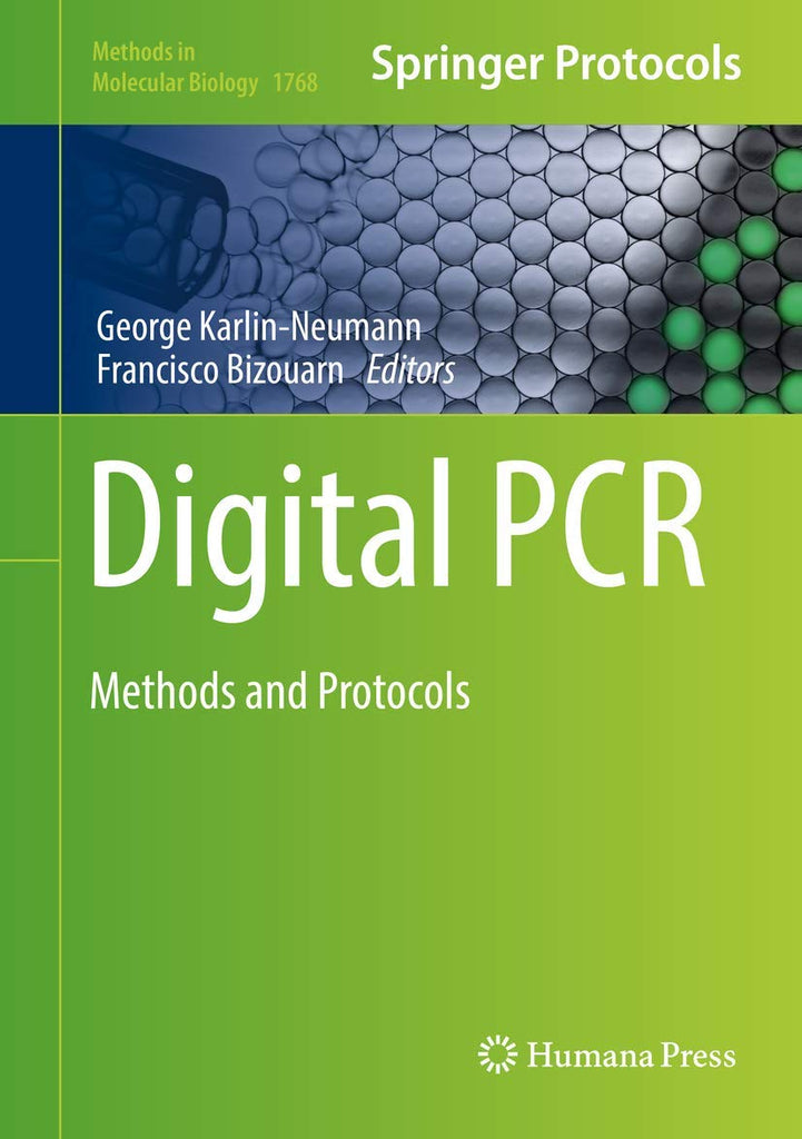 Digital PCR: Methods and Protocols by George Karlin-Neumann (Editor ...
