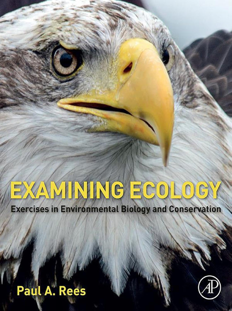 Examining Ecology: Exercises in Environmental Biology and Conservation ...