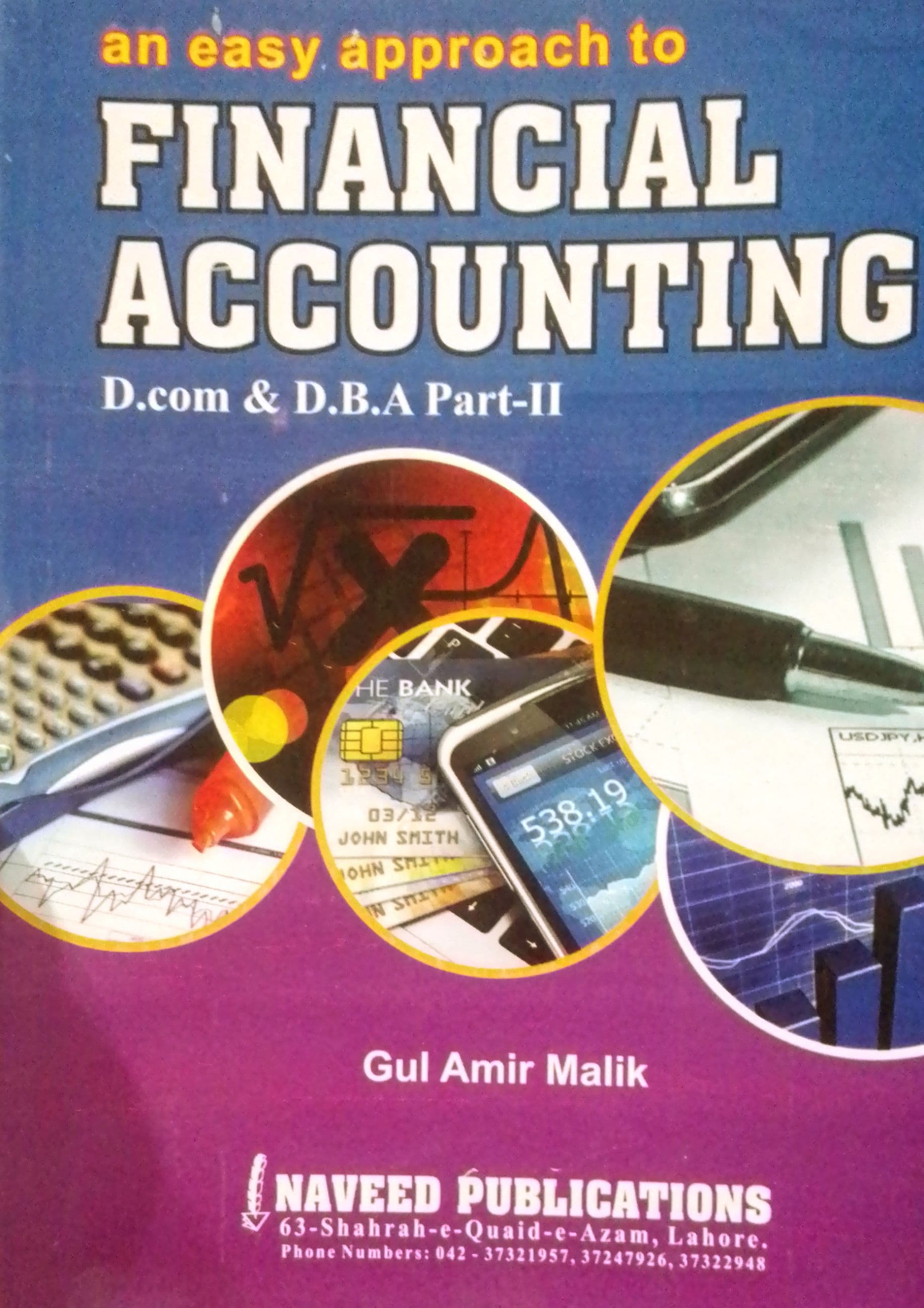 Financial Accounting For D.Com And D.B.A Part - II by Gul Amir Malik ...