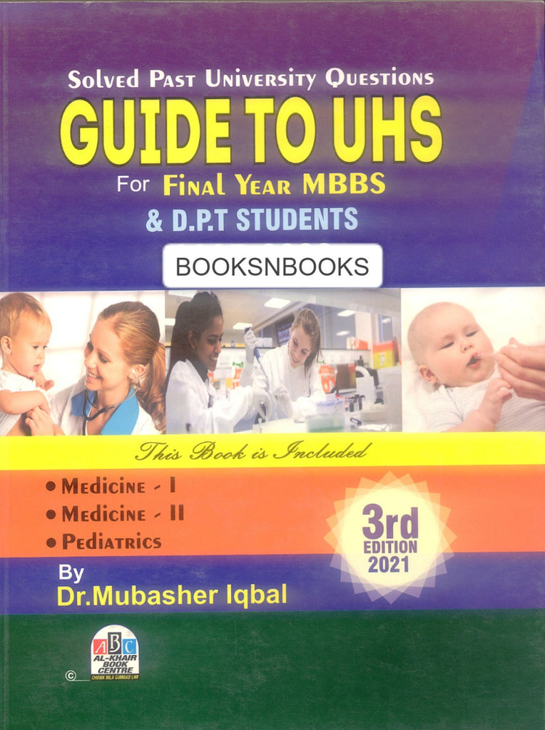 Guide To UHS Final Year MBBS (Solved Past University Questions) 3rd ...