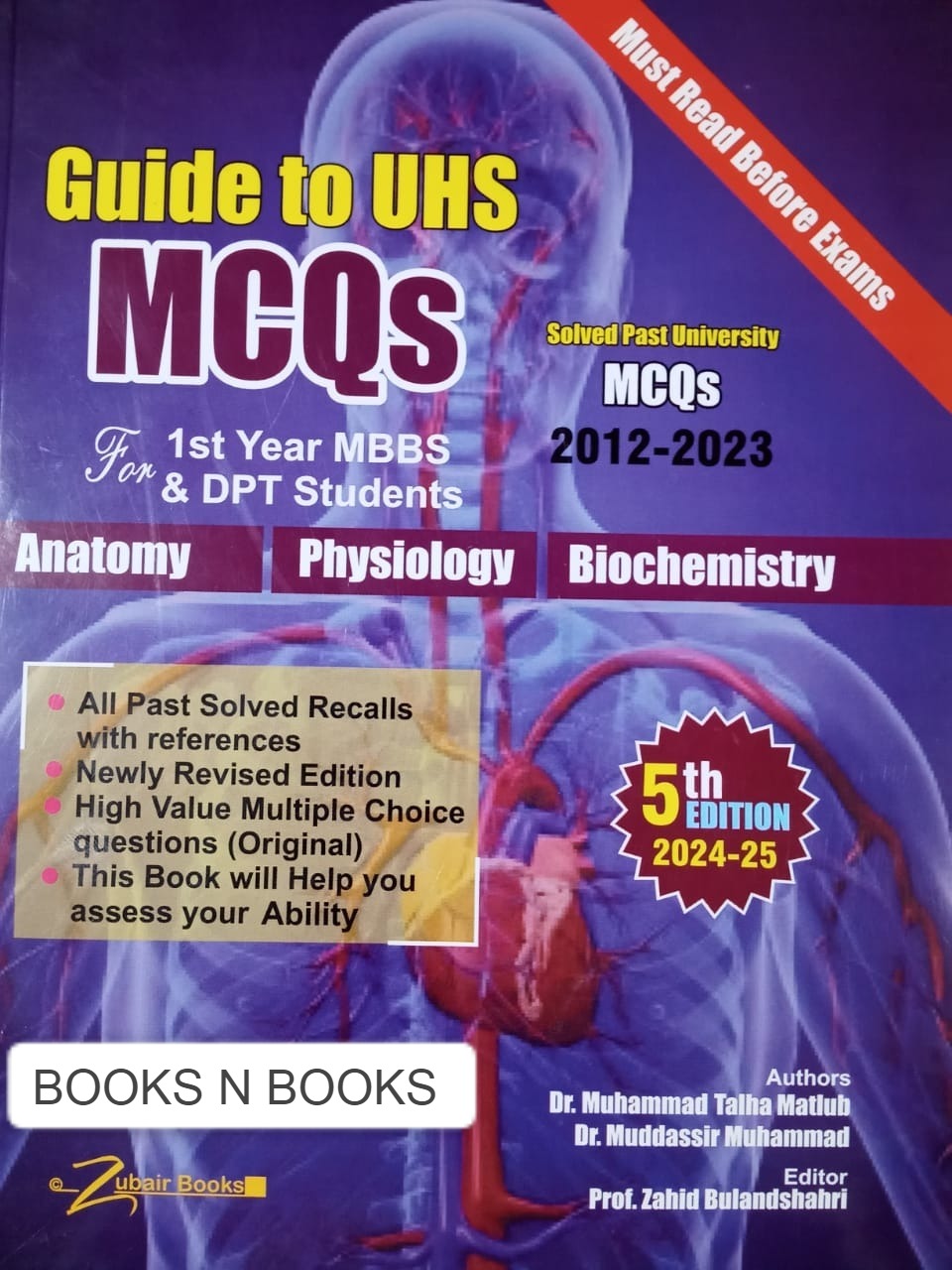 Guide to UHS MCQs For 1st Year MBBS & DPT (5th Edition) by Dr M. Talha ...