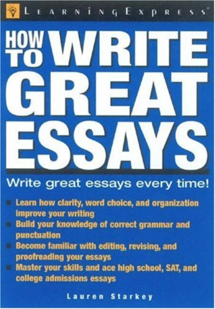 How To Write Great Essays 1st Edition by Lauren Starkey (Author ...