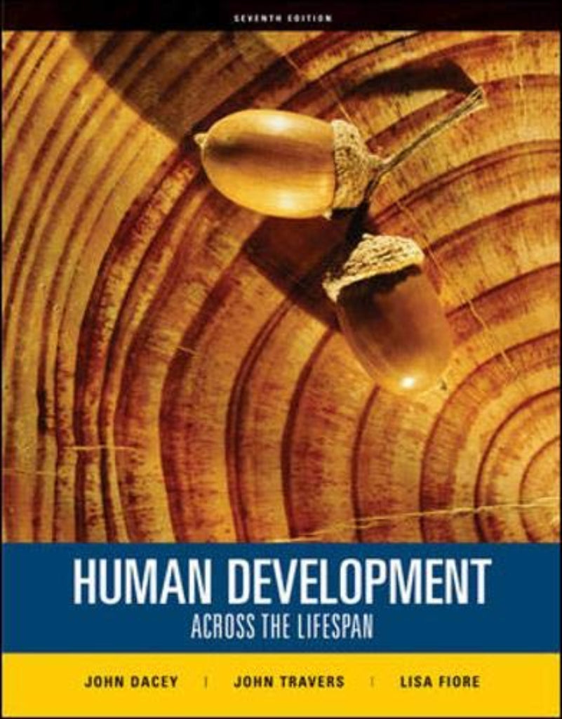 Human Development Across the Lifespan 7th Edition by John S. Dacey ...