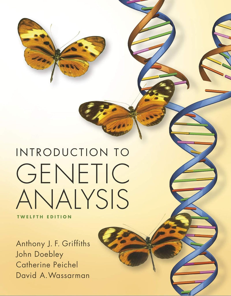 Introduction To Genetic Analysis 12th Edition by Anthony J F Griffiths ...