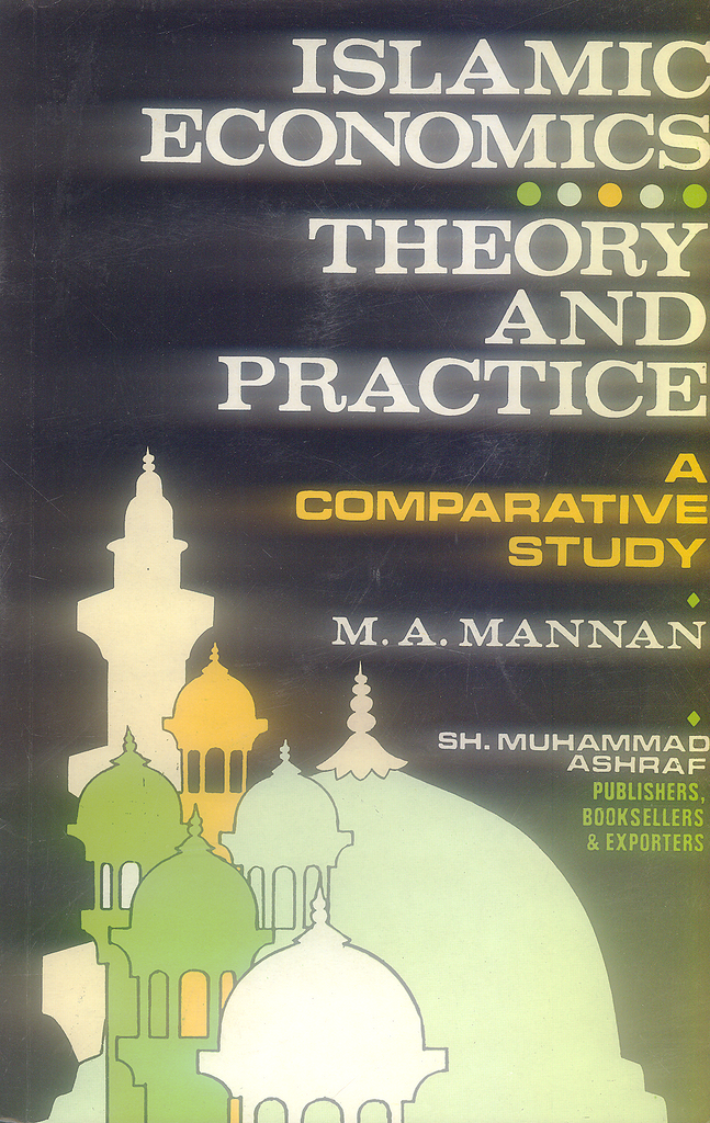 Islamic Economics - Theory And Practice by M A Mannan – BooksNbooks