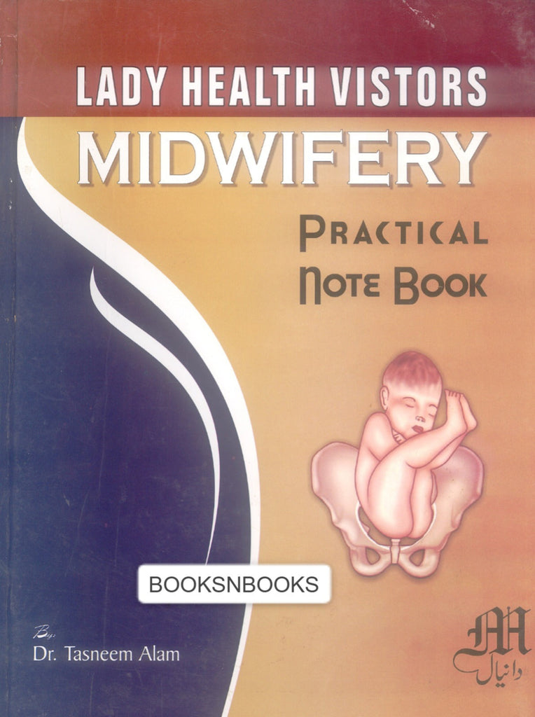 Daneyal Lady Health Visitors MidWifery Practical Note Book – BooksNbooks