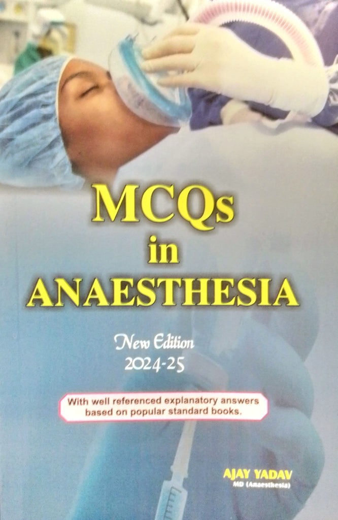 MCQs In Anesthesia 2nd Edition by Ajay Yadav – BooksNbooks