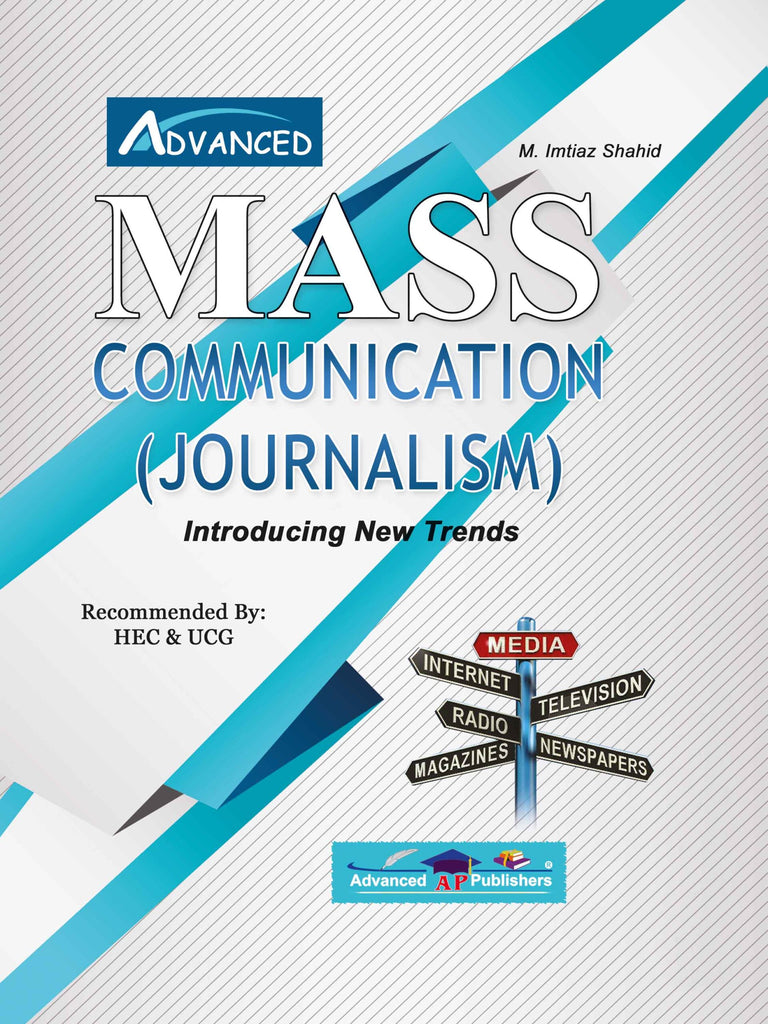 Advance Mass Communication Journalism for CSS PMS PCS by Imtiaz Shahid ...