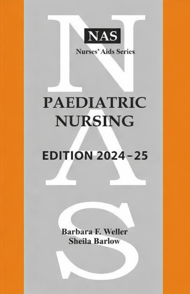 NAS Paediatric Nursing (Nurses Aids Series) by Barbara F Weller ...