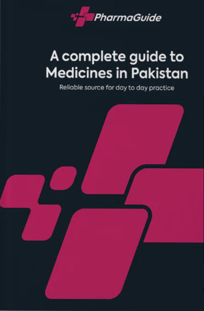 Pharma Guide A Complete Guide To Medicines In Pakistan 32nd Edition ...