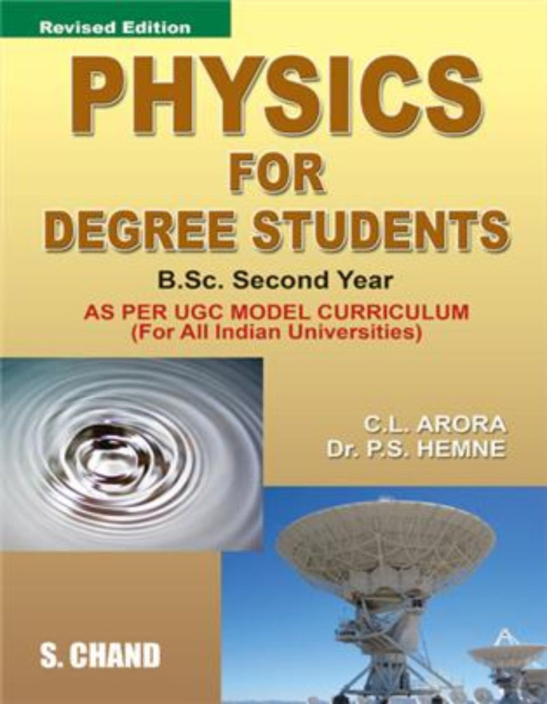 Physics For Degree Students B Sc 2nd year by C L Arora & P S Hemne ...