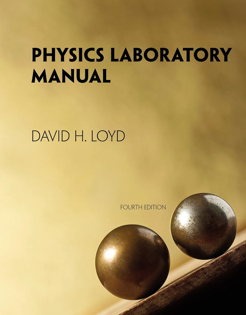 Physics Laboratory Manual 4th Edition by David Loyd (Author) – BooksNbooks