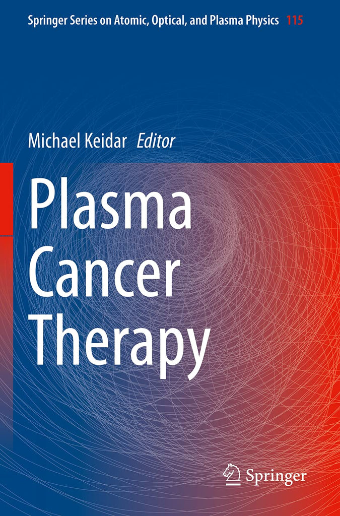 Plasma Cancer Therapy by Michael Keidar (Editor) – BooksNbooks